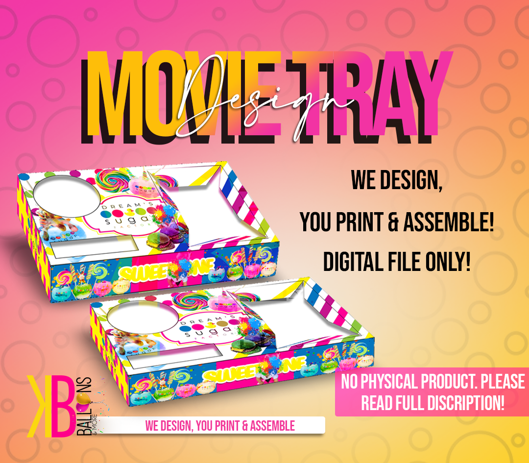 Digital Movie Tray Design – KB Balloons and More